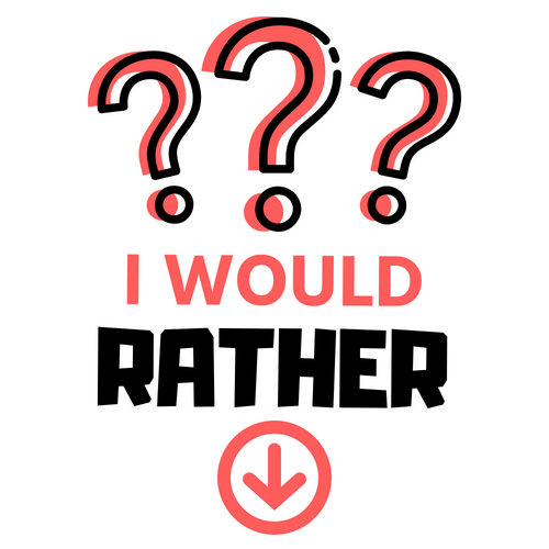 Would You Rather? - Random Humorous Poll - PETRAGE