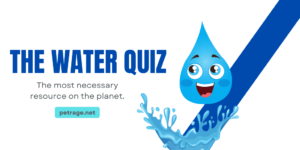 The Water Quiz - PETRAGE