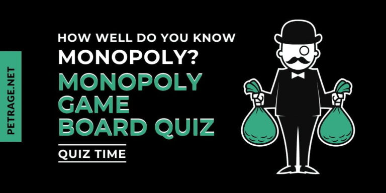 Monopoly Game Board Quiz - PETRAGE