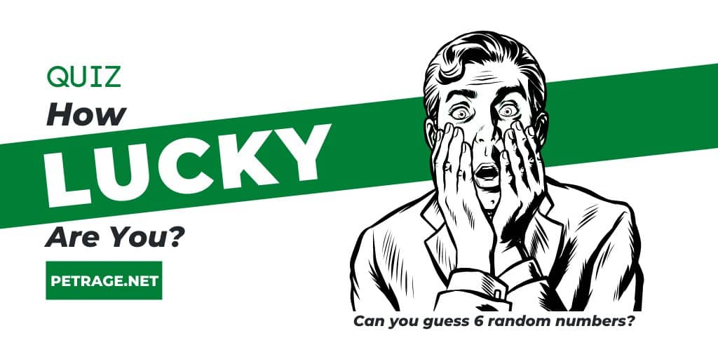 How Lucky Are You Quiz - PETRAGE