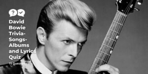 David Bowie Trivia, Songs, Albums and Lyrics Quiz - PETRAGE